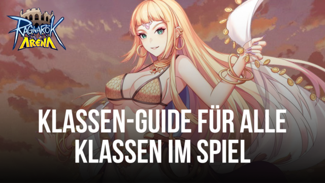 Ragnarok Arena - Monster SRPG Klassen-Guide - Alle Klassen im Spiel erklärt | BlueStacks