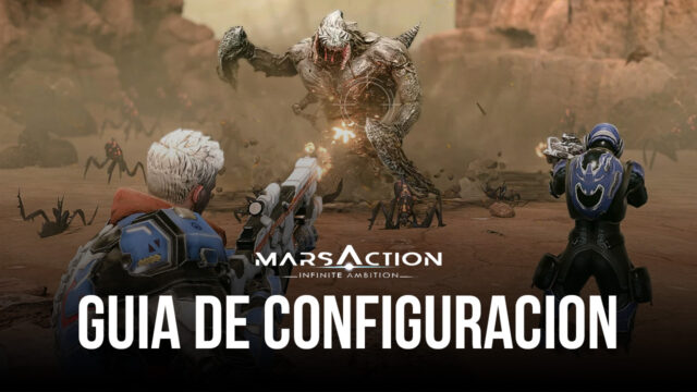 Marsaction: Infinite Ambition en PC - Cómo usar BlueStacks para mejorar ...