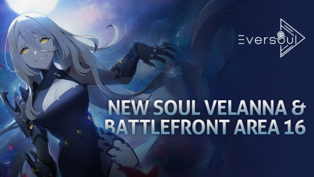 Eversoul – New Soul Velanna and Battlefront Area 16 | BlueStacks