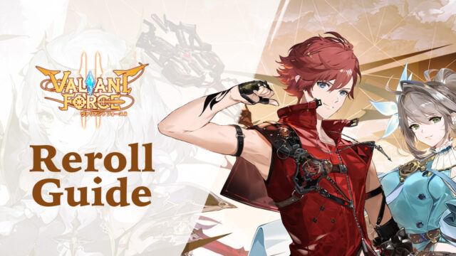 Valiant Force 2 Reroll Guide - How to Unlock the Best Characters From ...