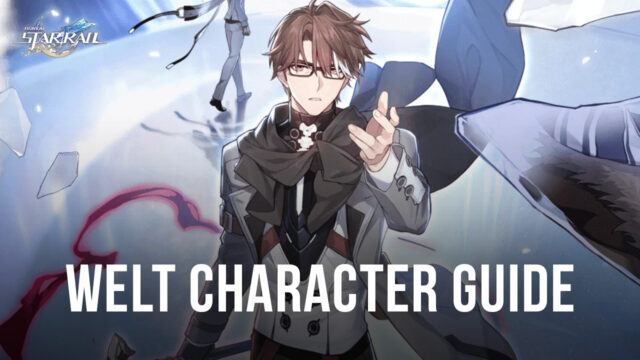 Honkai: Star Rail – Welt Character Guide | BlueStacks