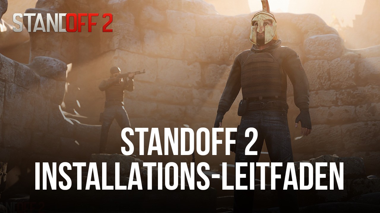 So spielst du Standoff 2 auf dem PC mit BlueStacks