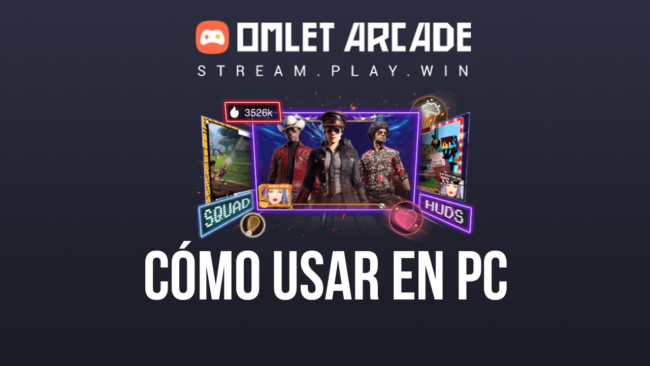 Omlet Arcade en PC - La Mejor Forma de Transmitir y Ver tu Contenido Favorito de Gaming Móvil ...