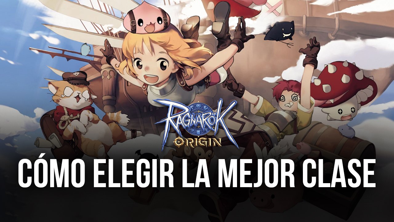 Ragnarok Origin: ROO - Una guía completa para todas las clases | BlueStacks