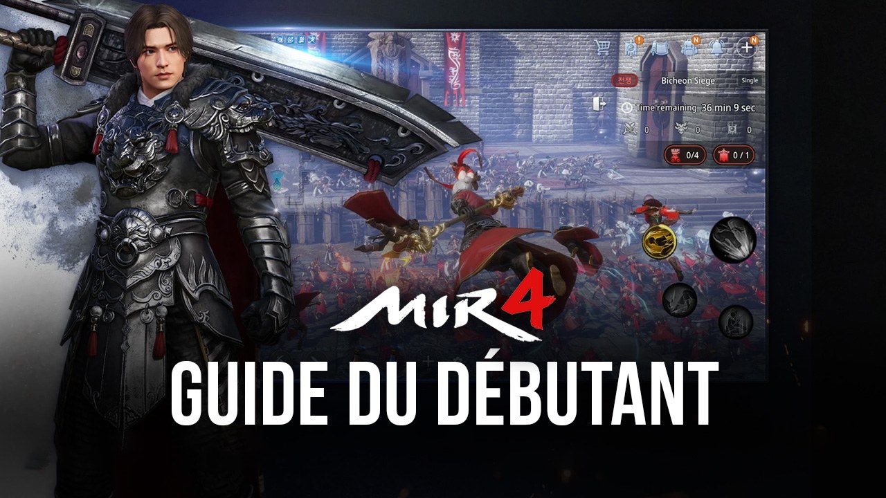 Le Guide du Débutant pour MIR4 : Conseils et Astuces pour les Nouveaux Joueurs | BlueStacks