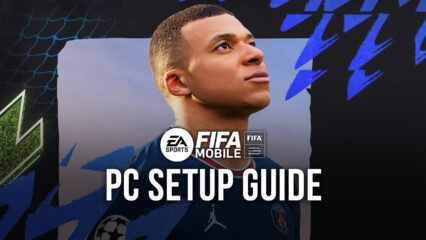 FIFA Soccer: FIFA World Cup Beginners’ Guide (FIFA Mobile) | BlueStacks