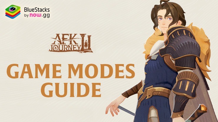 AFK Journey - objaśnienie trybów gry | BlueStacks