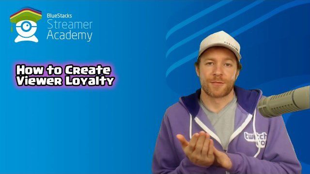 How to create viewer loyalty