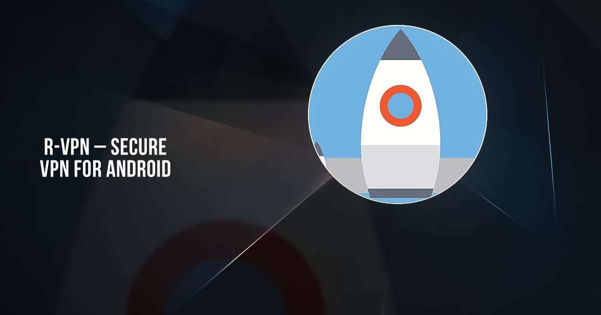 Download and run R-VPN – Secure VPN For Android on PC & Mac (Emulator)