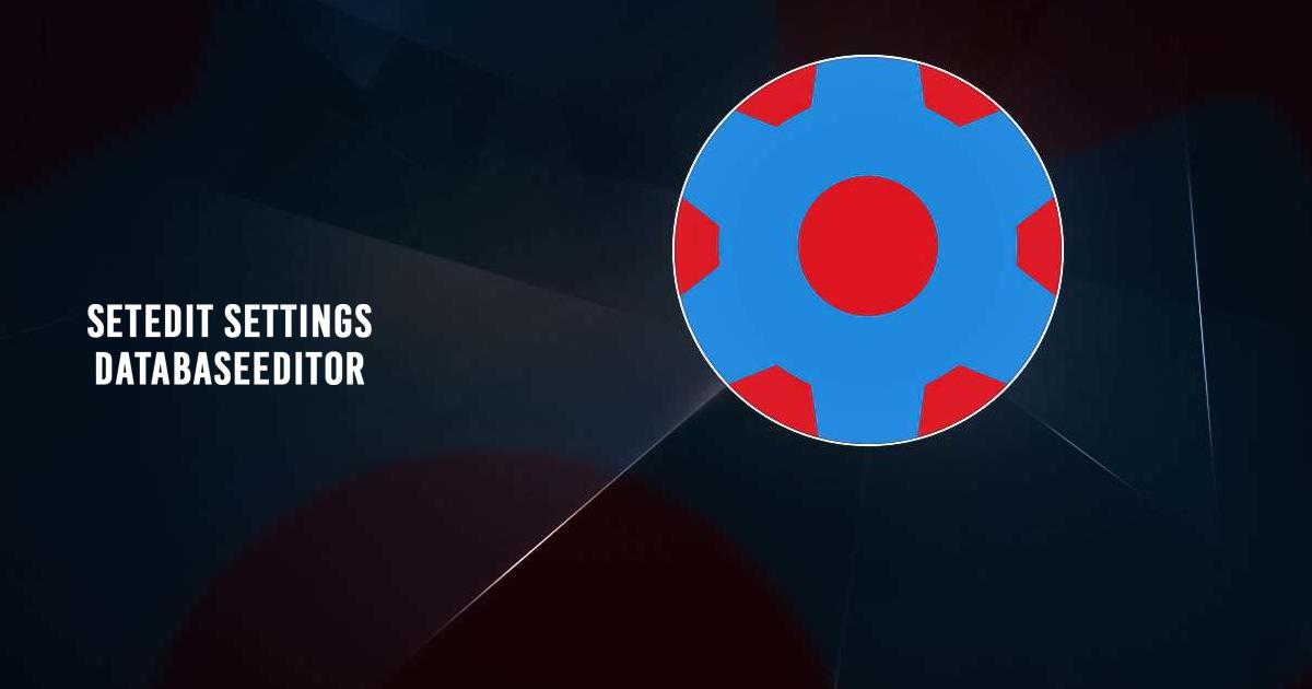 Download and run SetEdit SettingsDatabaseEditor on PC & Mac (Emulator)