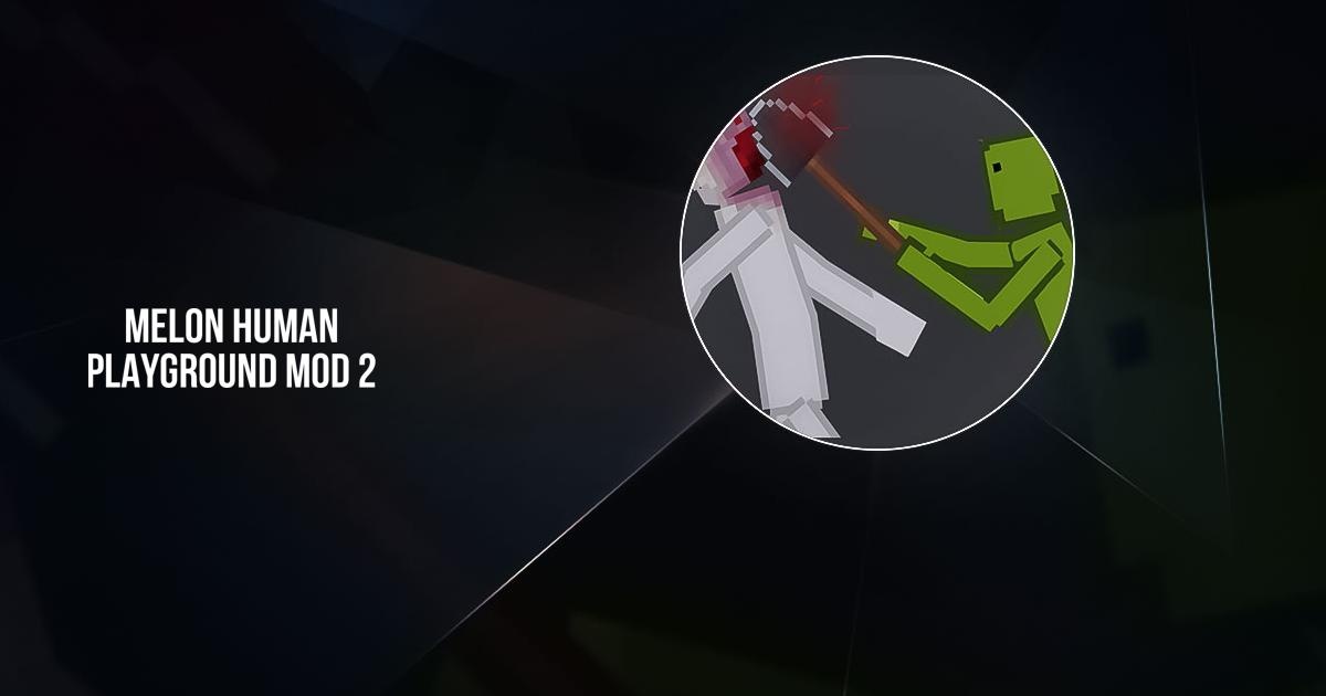 Скачать и играть в Melon human playground mod 2 на ПК или Mac (Эмулятор)