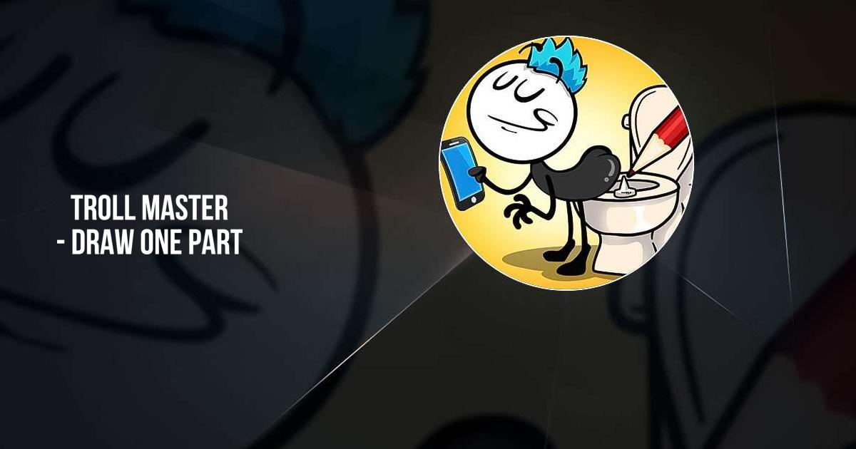 Download & Mainkan Troll Master - Draw one part di PC & Mac (Emulator)
