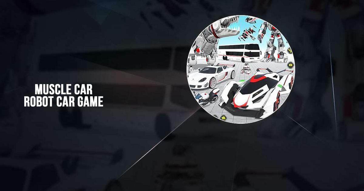 Download & Play Muscle Car Robot Car Game on PC & Mac (Emulator)