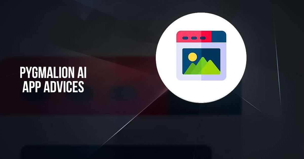 Download and run Pygmalion AI App Advices on PC & Mac (Emulator)