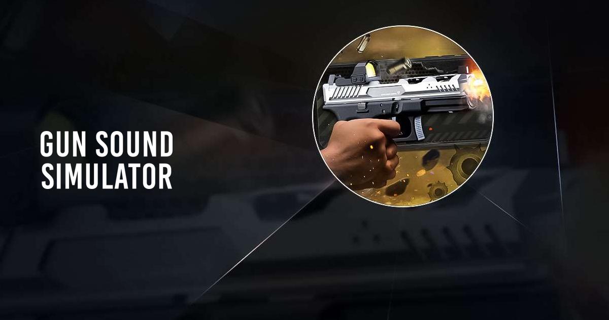 Download & Play Gun Sound Simulator on PC & Mac (Emulator)
