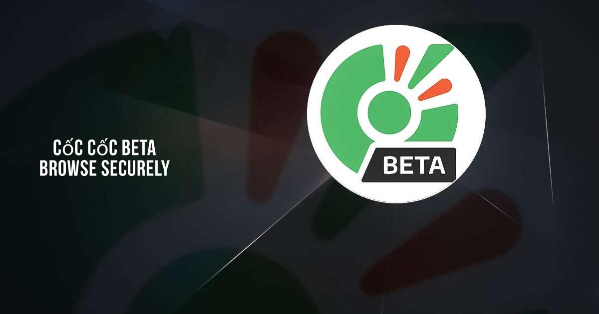 Tải và chạy Cốc Cốc Beta: Lướt web an toàn trên PC & Mac (Giả lập)