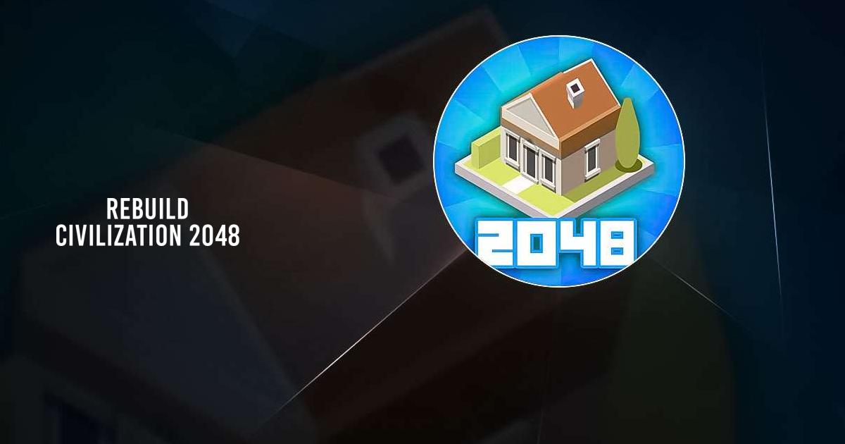 Download & Play Rebuild Civilization 2048 on PC & Mac (Emulator)