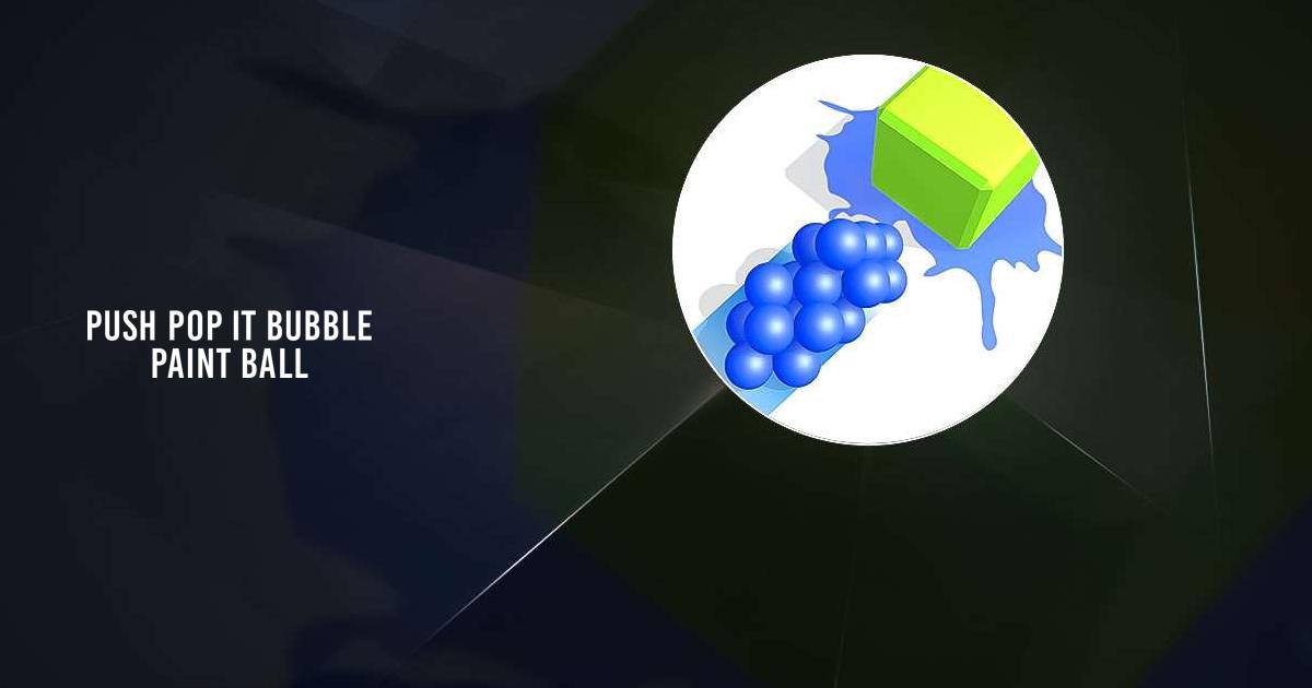 Download & Play Push Pop it Bubble Paint Ball on PC & Mac (Emulator)
