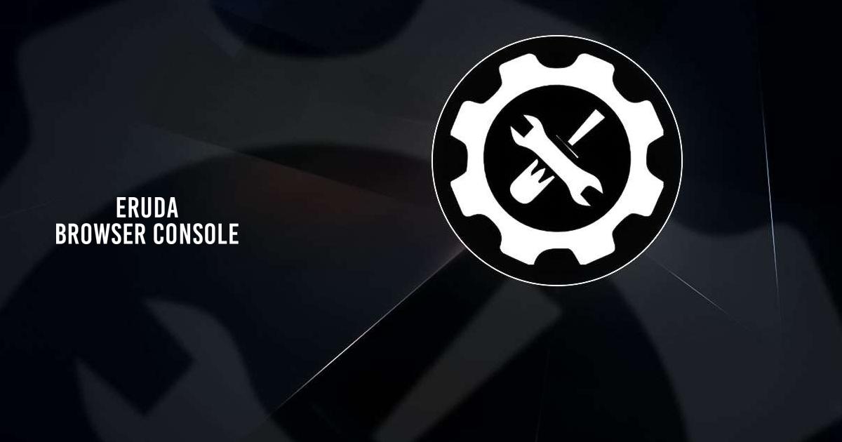 Tải và chạy ứng dụng Eruda - Browser Console trên PC & Mac (giả lập)