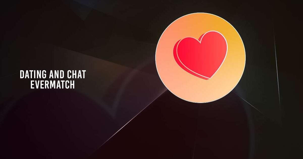 Download and run Dating and Chat - Evermatch on PC & Mac (Emulator)