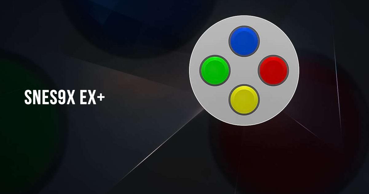 Download & Play Snes9x EX+ on PC & Mac (Emulator)