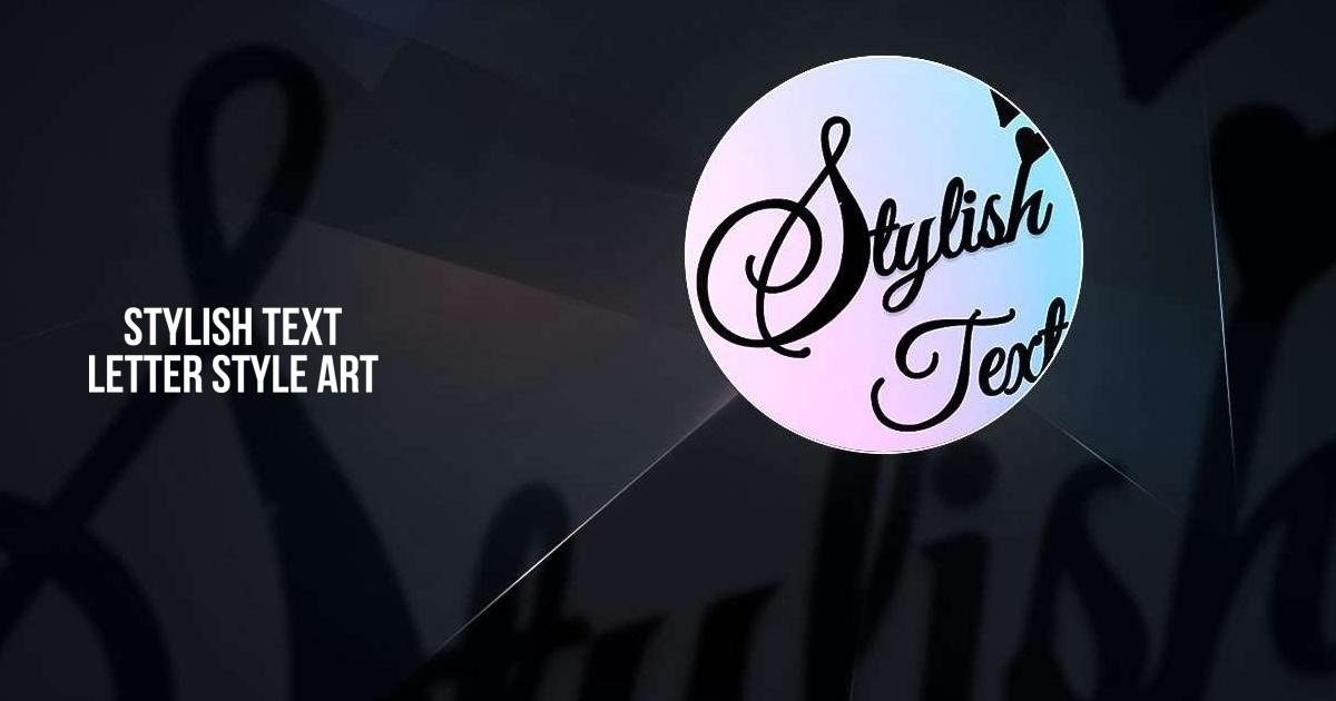 Download and run Stylish Text- Letter Style Art on PC & Mac (Emulator)