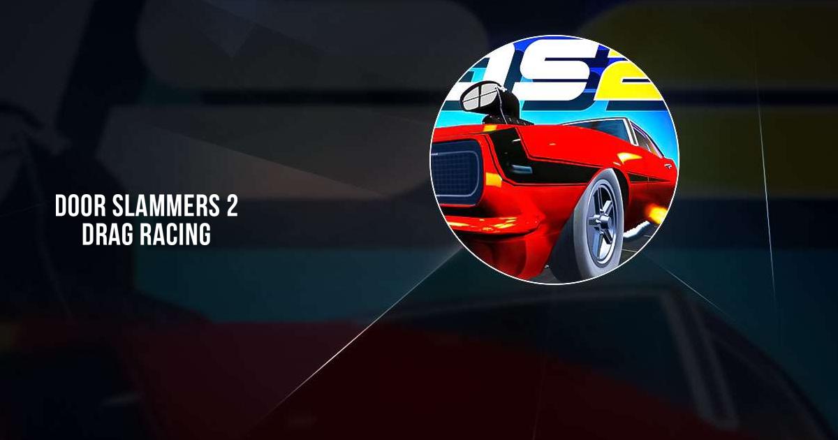 Download & Play Door Slammers 2 Drag Racing on PC & Mac (Emulator)