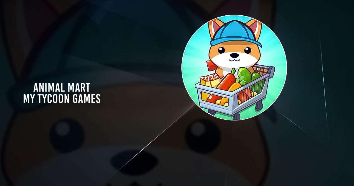 Download & Play My Animal Mart on PC & Mac (Emulator)