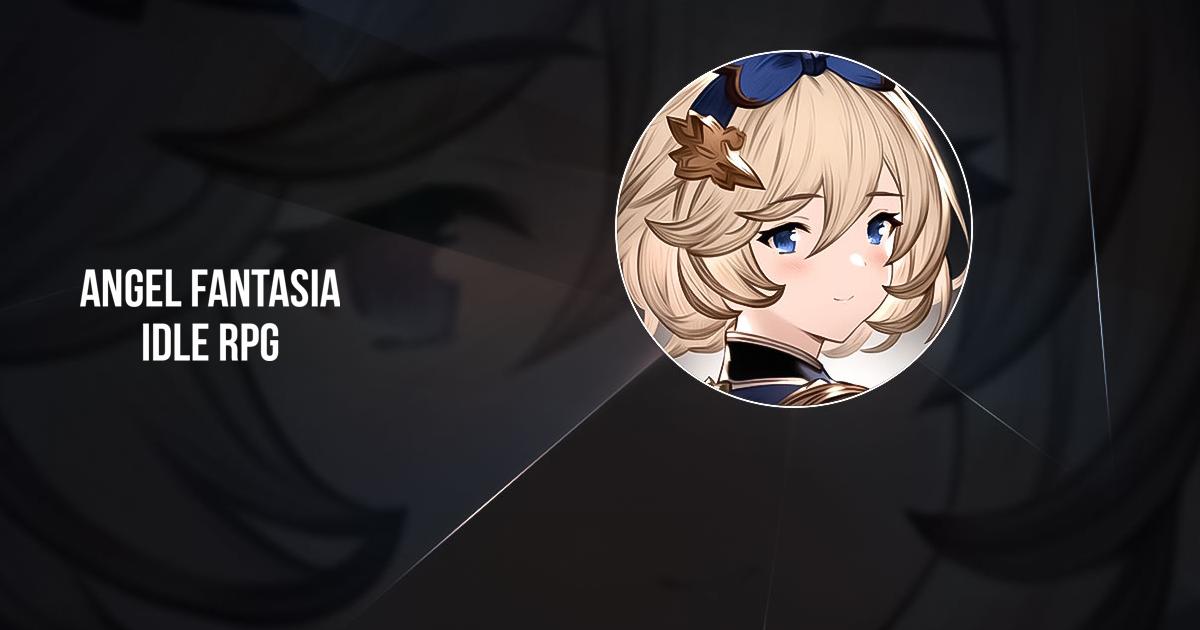 Download & Play Angel Fantasia : Idle RPG on PC & Mac (Emulator)