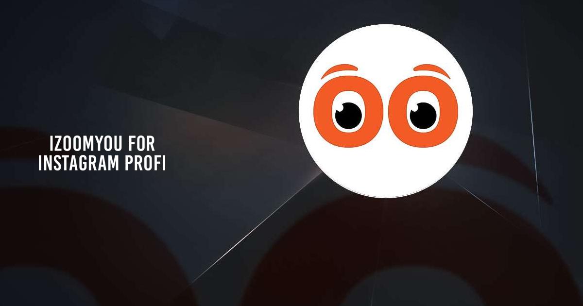 Download and run izoomYou for Instagram - Profi on PC & Mac (Emulator)