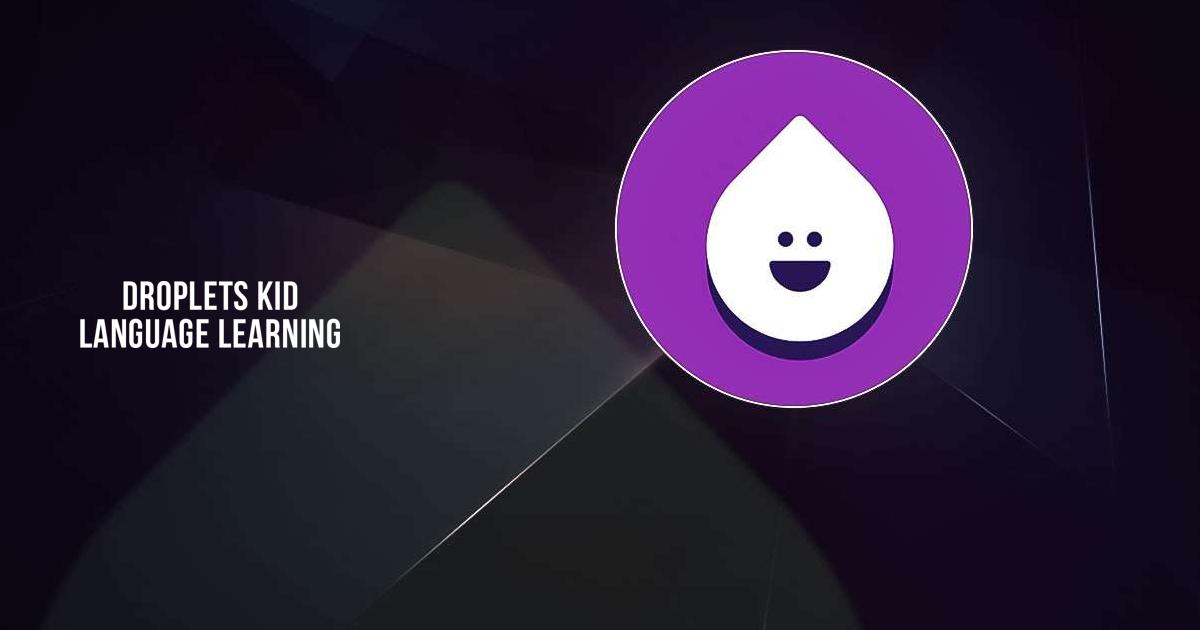 Download and run Droplets Kid Language Learning on PC & Mac (Emulator)