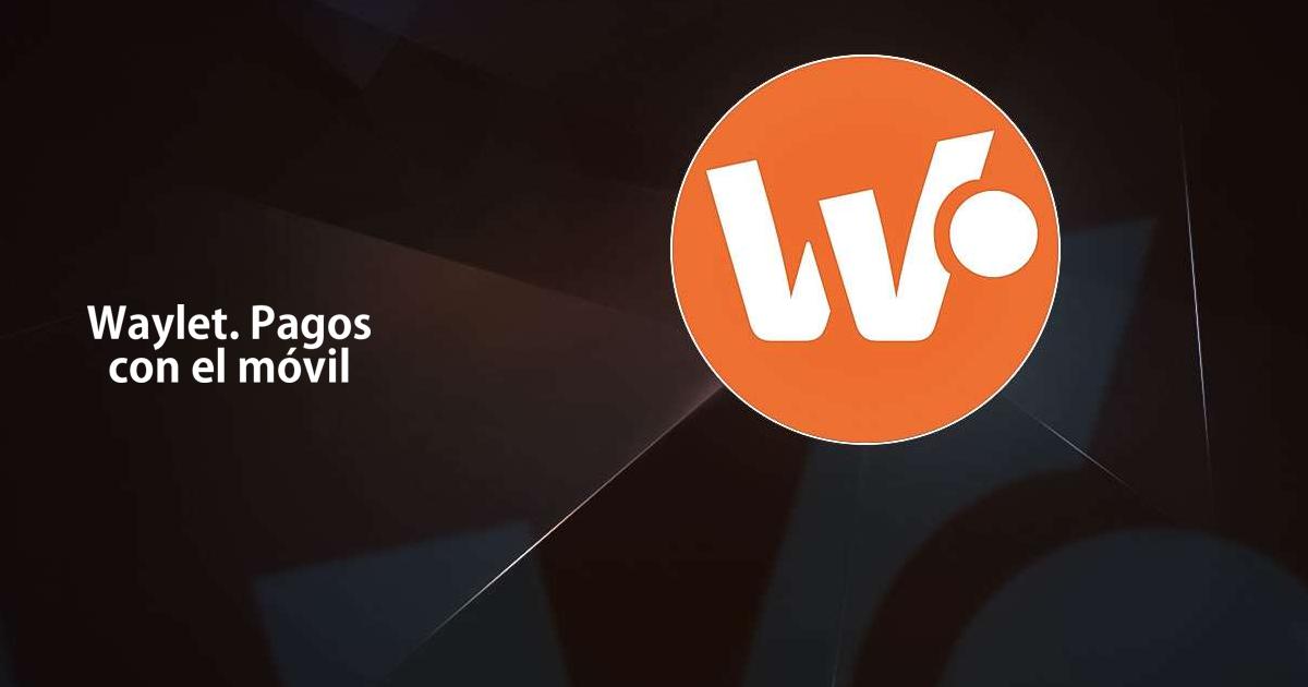 Descarga y ejecuta Waylet. Pagos con el móvil en PC & Mac (Emulador)