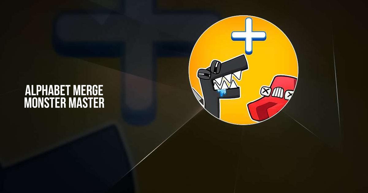 Tải và Chơi Alphabet Merge: Monster Master trên PC (máy tính) và Mac ...