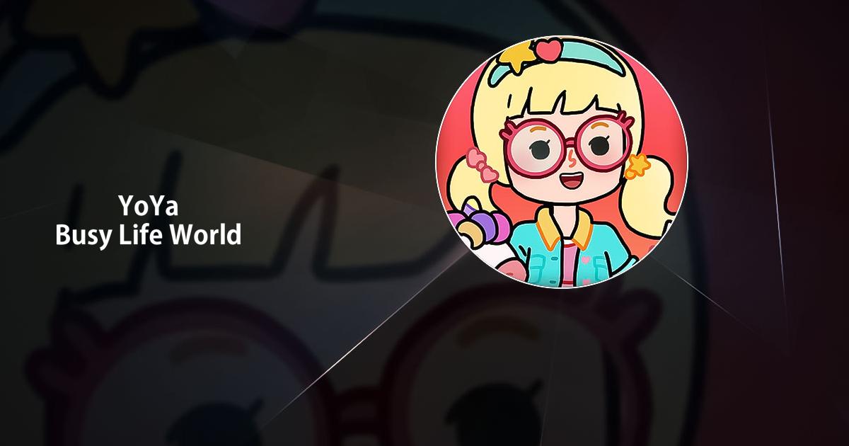 Tải và Chơi YoYa: Busy Life World trên PC (máy tính) và Mac (Giả Lập)