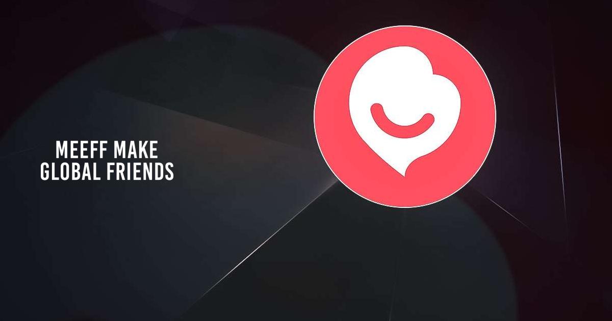 在 PC 和 Mac 上下載和運行 MEEFF - 交韓國朋友（模擬器）