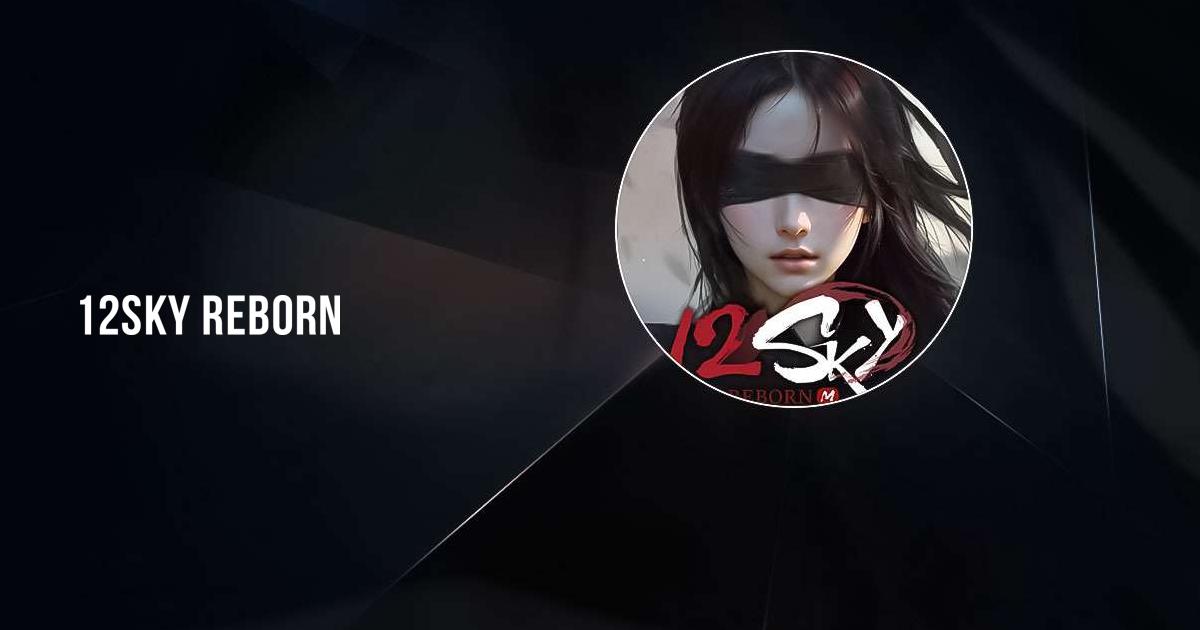 Download & Play 12SKY REBORN on PC & Mac (Emulator)
