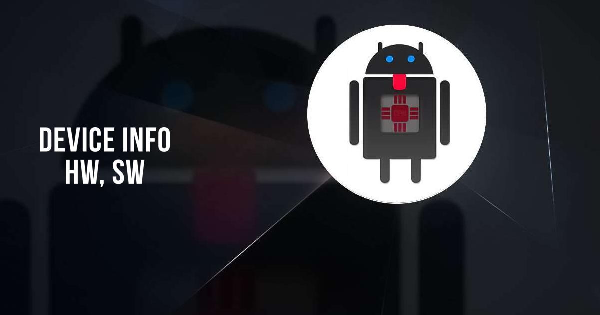 Download and run Device Info - HW, SW on PC & Mac (Emulator)