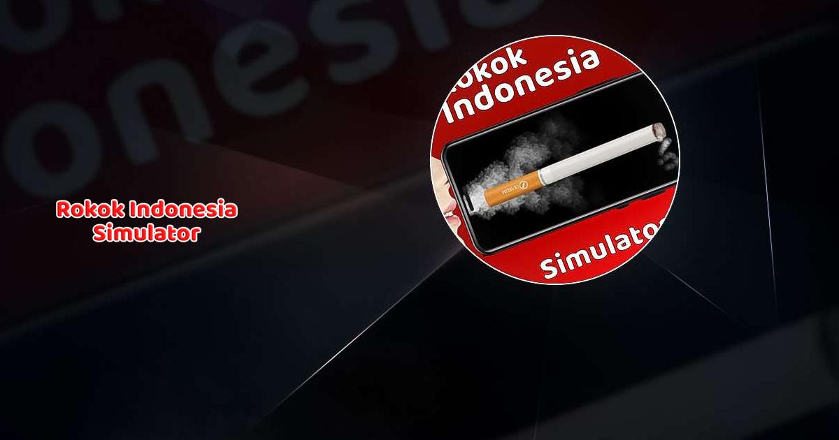 Download & Play Rokok Indonesia Simulator on PC & Mac (Emulator)