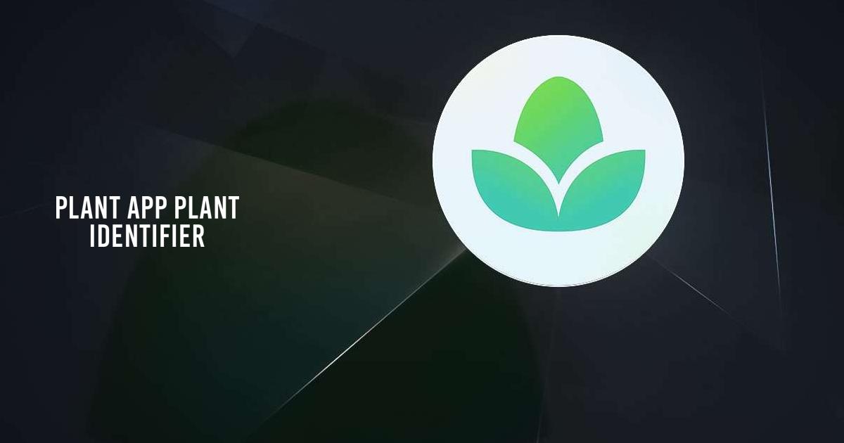 Download and run PlantApp - Plant Identifier on PC & Mac (Emulator)
