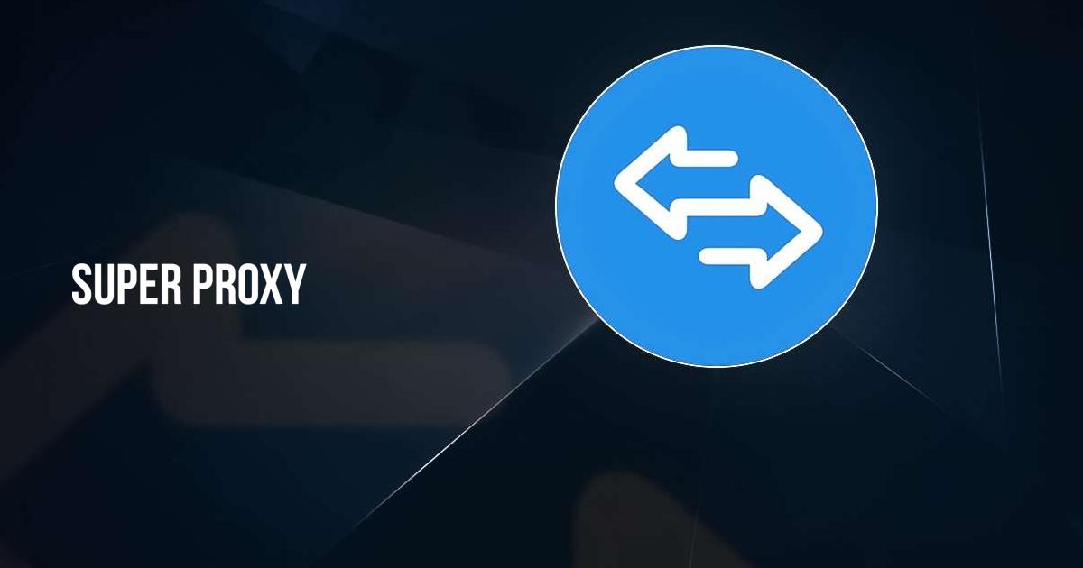 Скачайте и запустите Super Proxy на ПК или Mac Эмулятор