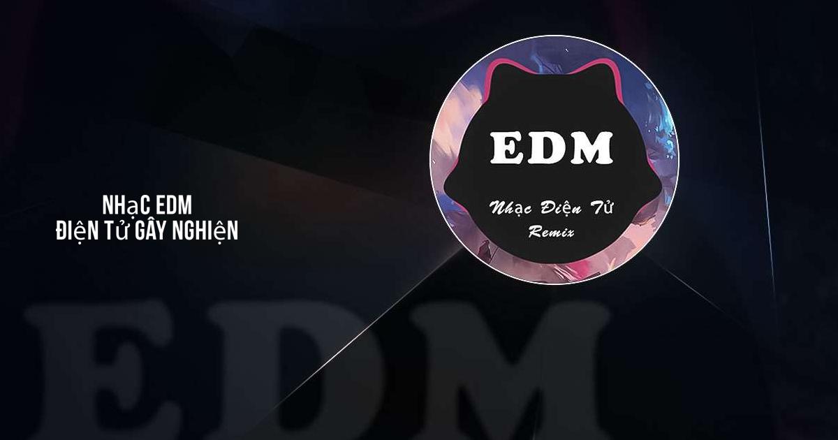 Tải và chạy Nhạc EDM Điện Tử Gây Nghiện trên PC & Mac (Giả lập)