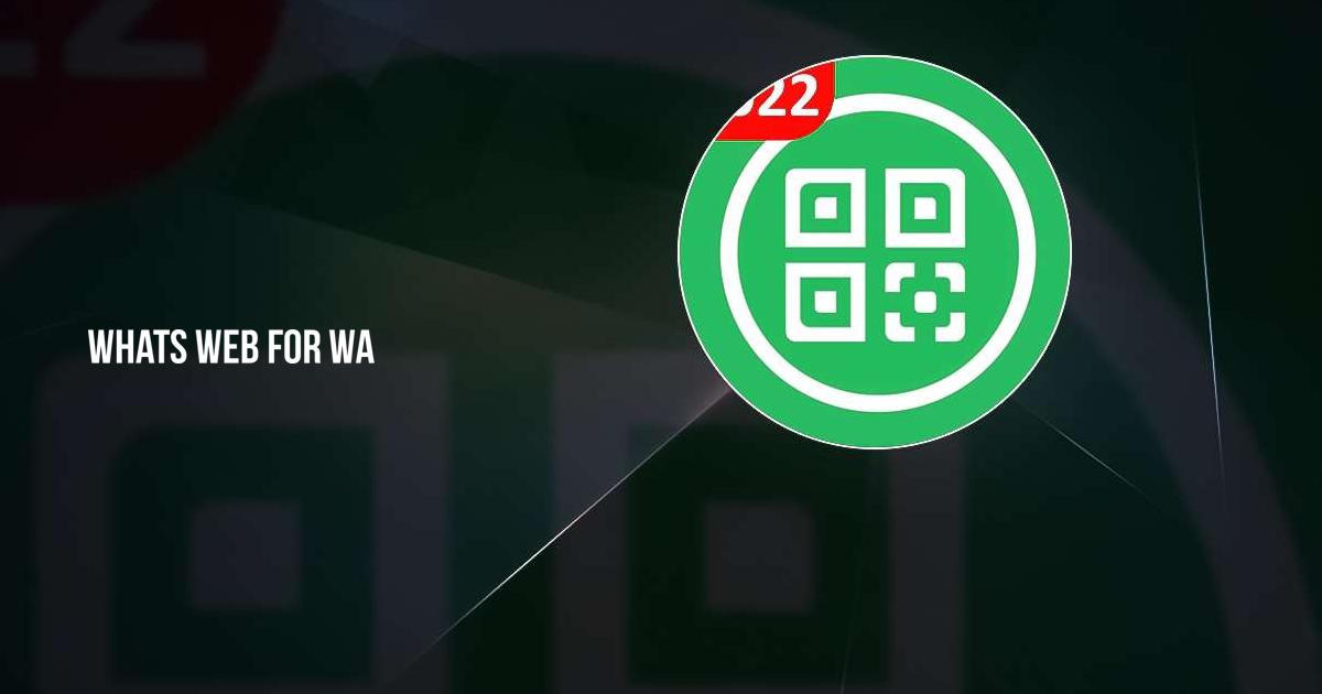 Download and run Whats Web for WA on PC & Mac (Emulator)