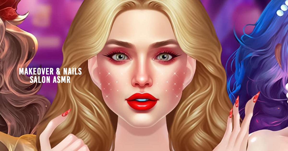Download & Play Makeover & Nails salon ASMR on PC & Mac (Emulator)