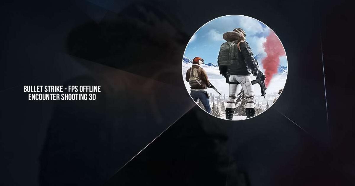 Downloaden & Spielen von Bullet Strike:Offline Shooting auf PC & Mac ...