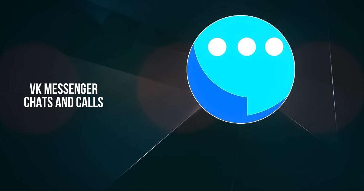 Download and run VK Messenger: Chats and calls on PC & Mac (Emulator)