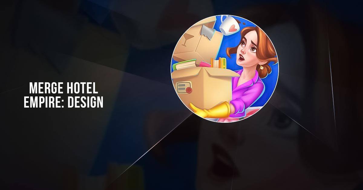 Download & Play Merge Hotel Empire: Design on PC & Mac (Emulator)