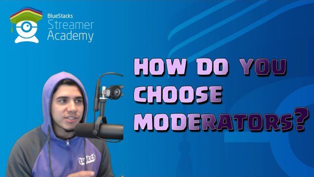 How to choose moderators